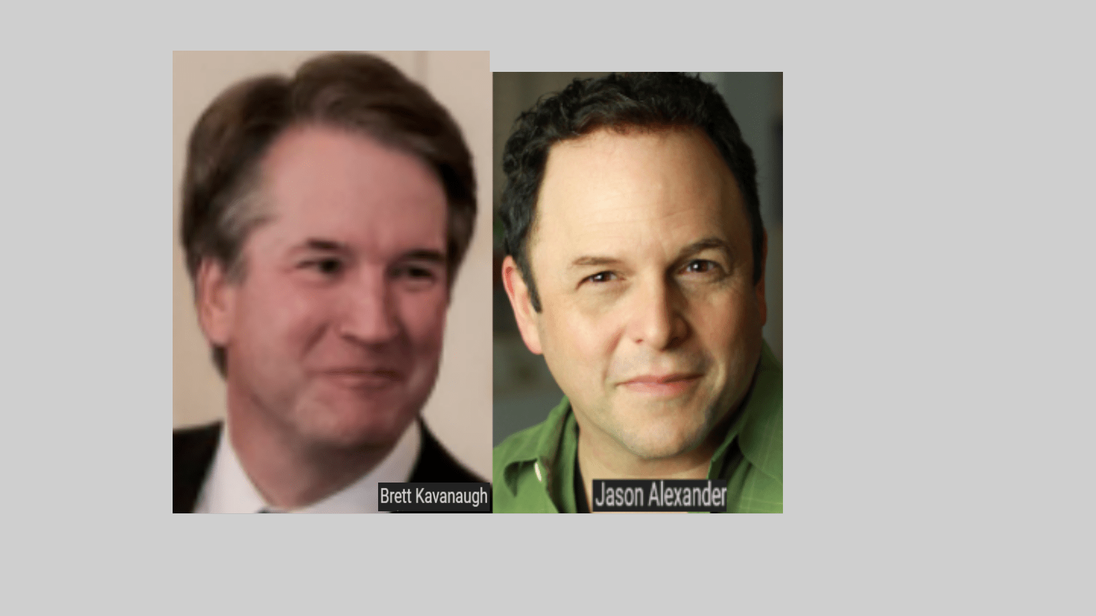 TRUMP’S SUPREME COURT NOMINEE, BRETT KAVANAUGH = JASON ALEXANDER, ACTOR ...