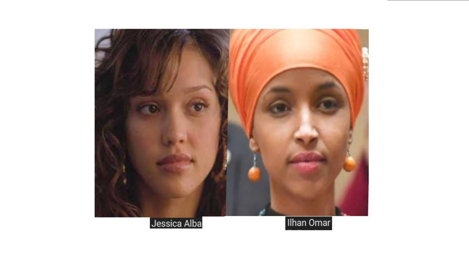 U.S. CONGRESSWOMAN ILHAN OMAR = JESSICA ALBA, ACTRESS ...