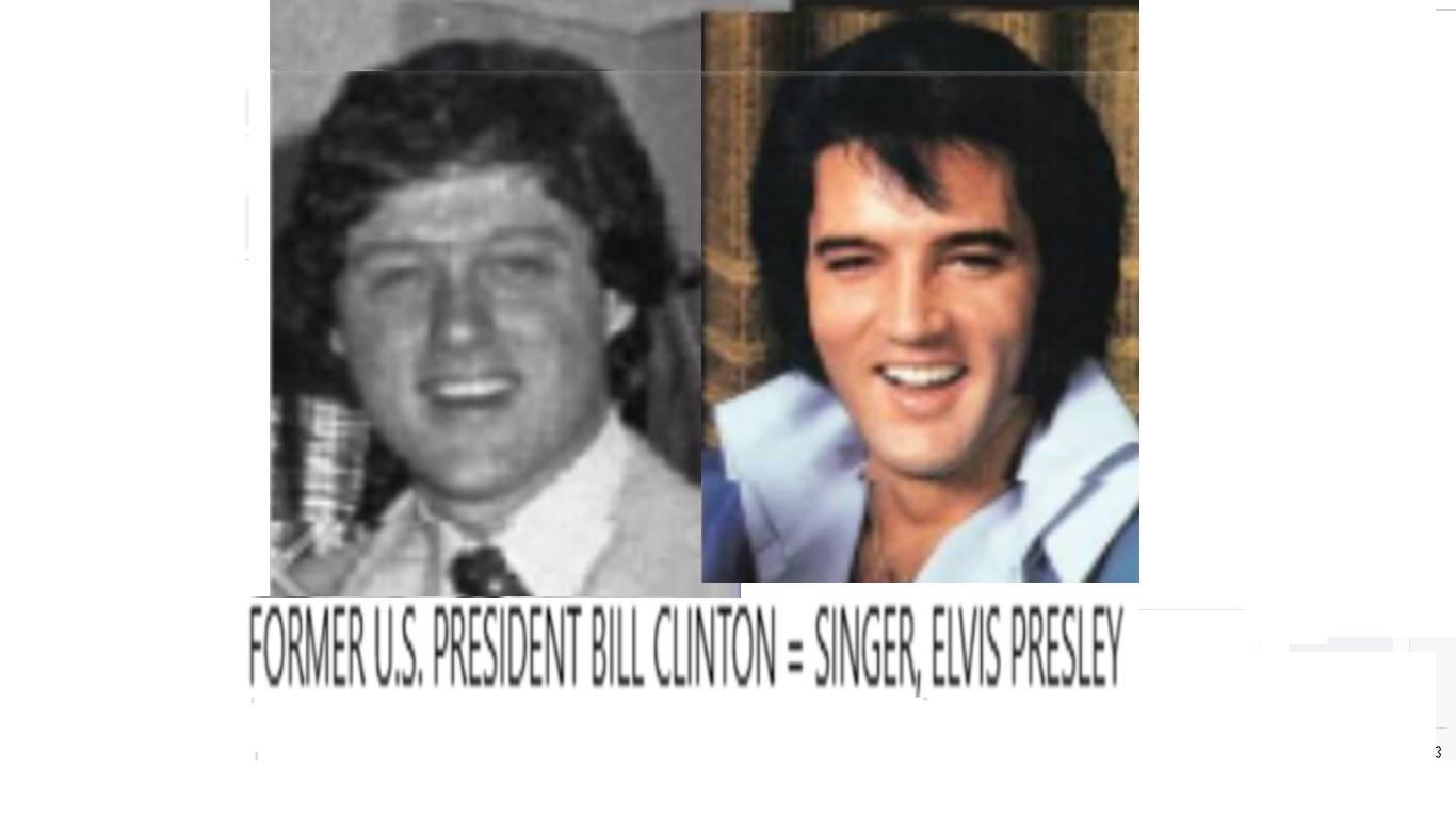 former u.s. president bill clinton = singer elvis presley. – STRONG ...
