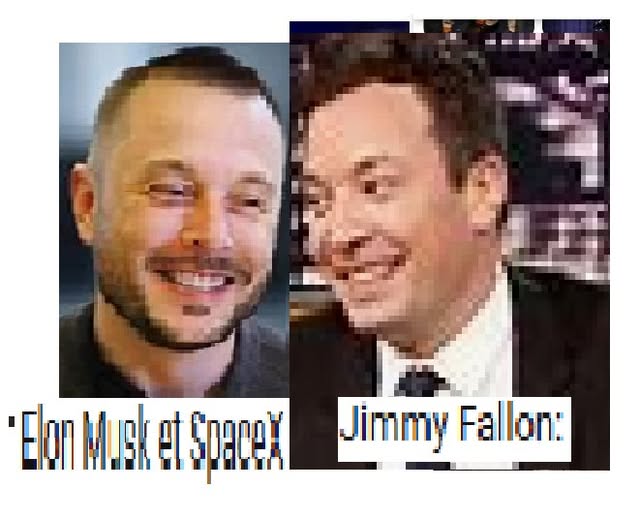 Elon Musk = Jimmy Fallon, tv host ,,,,,,,,,,,,,,,,,,,,,,,,,,,, exposed ...